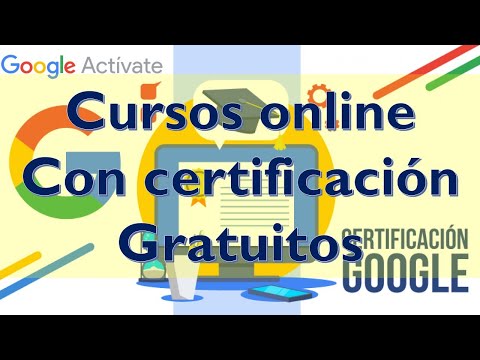Google Activate Cursos Online Con certificaciòn Sin Costo
