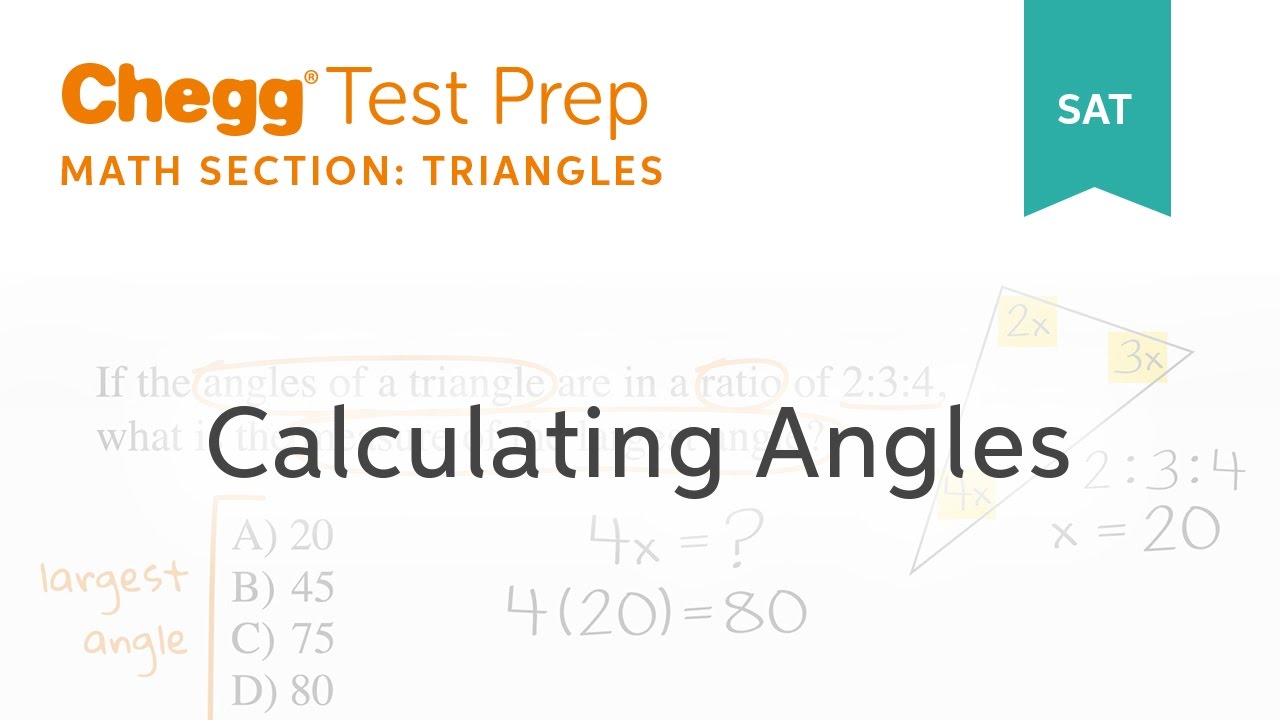 SAT prep - SAT Triangles: Calculating Angles - Chegg Test Prep