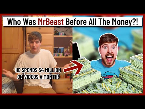 Who was MrBeast before all the money?