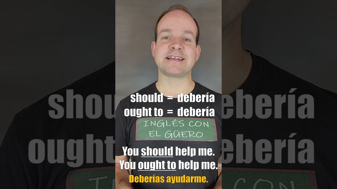 SHOULD vs. OUGHT TO en inglés