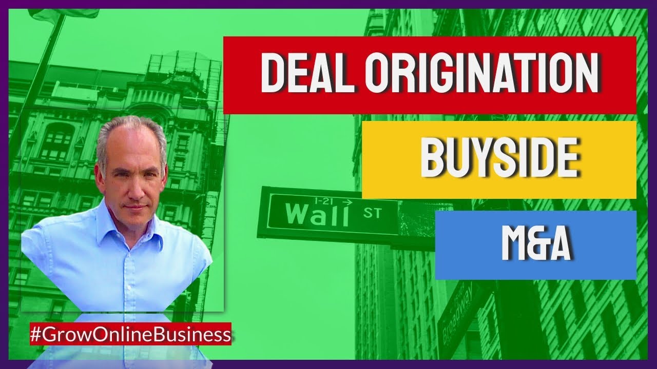 Mergers and Acquisitions Explained: M&A Deal Origination Secrets
