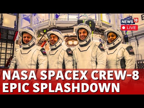 SpaceX Crew 8 Return Live | Crew-8 Astronauts Splash Down On SpaceX Dragon Endeavour | N18G