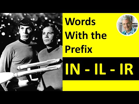 Words With the Prefix IN, IL, and IR (6 Examples)
