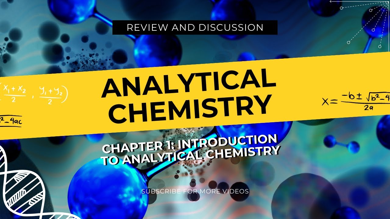 INTRODUCTION TO ANALYTICAL CHEMISTRY: CHAPTER 1 (ANALYTICAL CHEMISTRY)