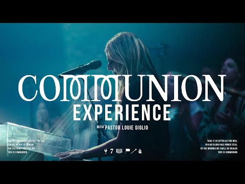 Brooke Ligertwood - Communion Experience (with Pastor Louie Giglio)