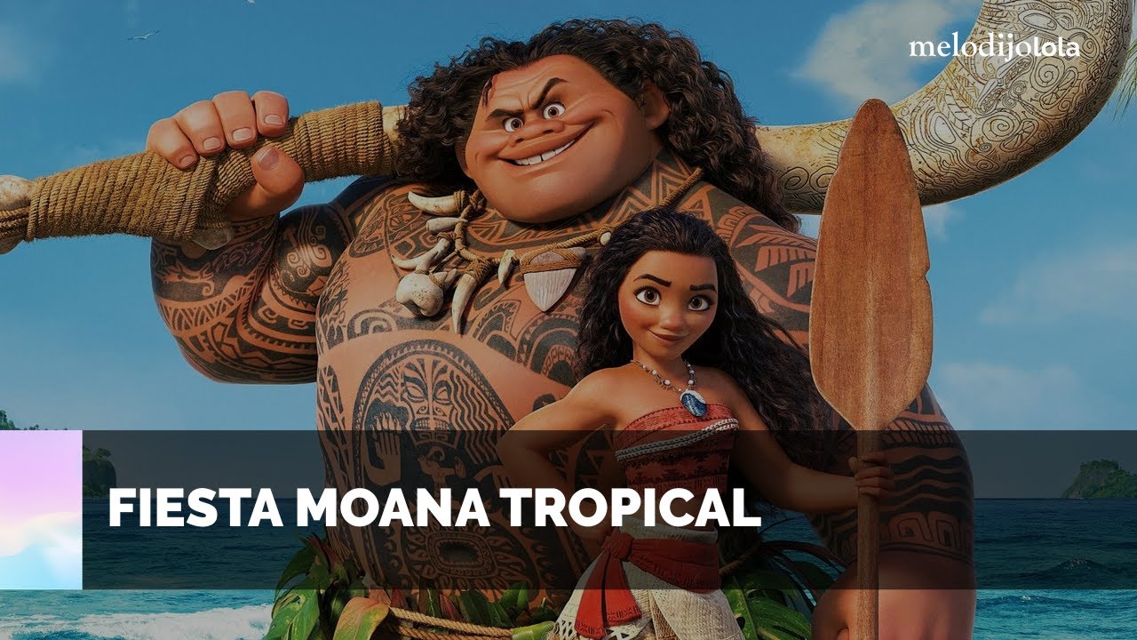 Fiesta temática de Moana: Ideas para una celebración tropical | melodijolola
