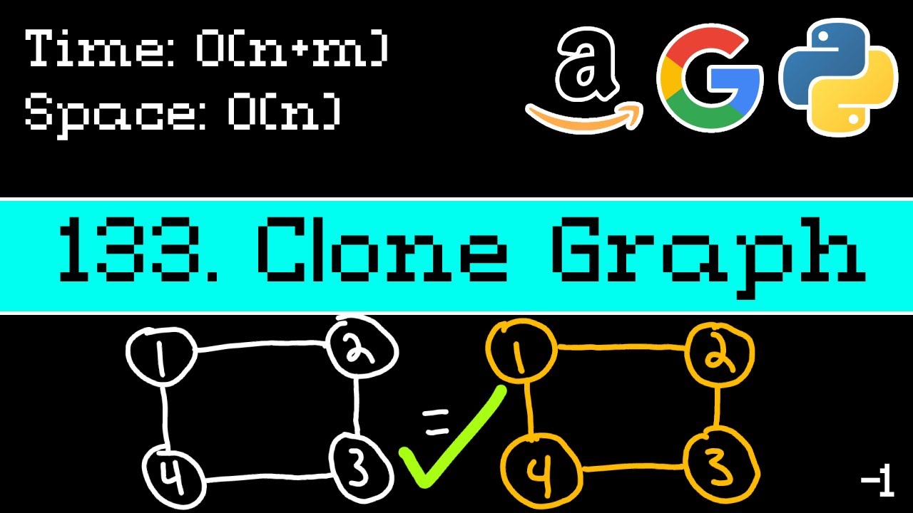 Clone Graph - Leetcode 133 - Blind 75 Explained - Graphs - Python