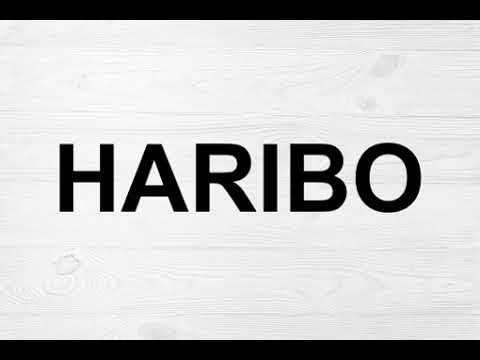 How To Pronounce Haribo