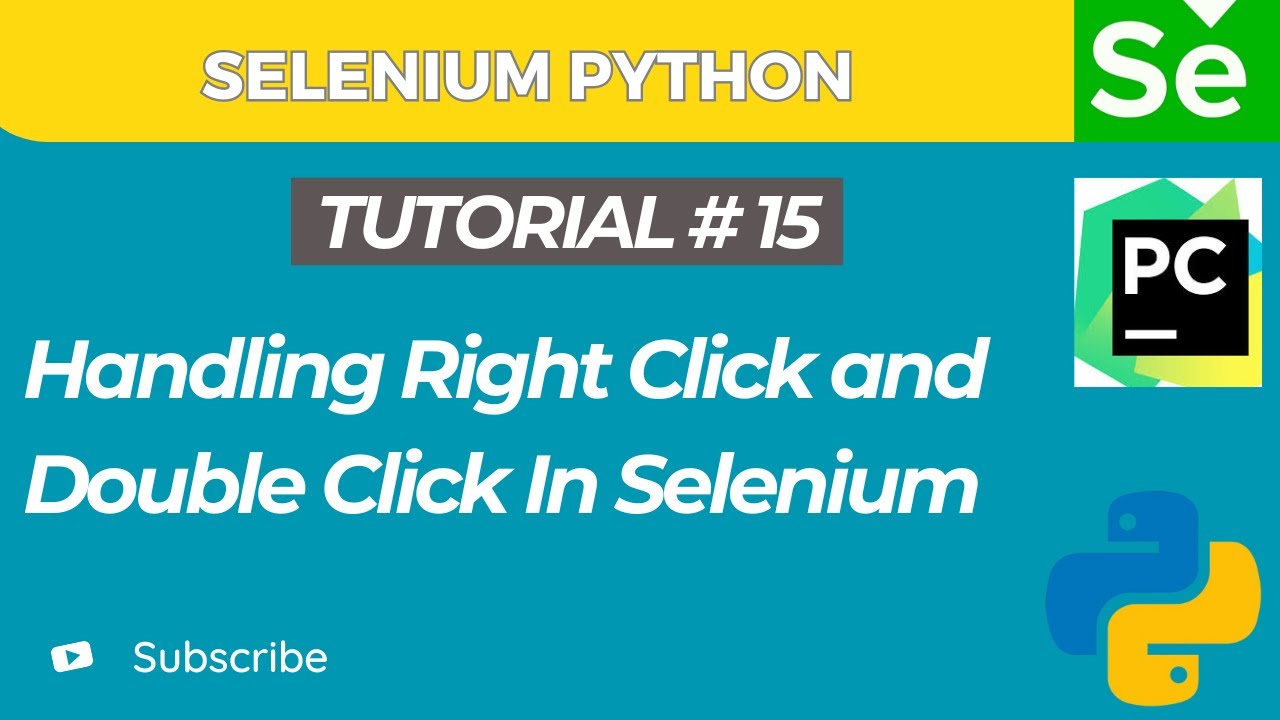 Selenium WebDriver with Python tutorial 15 | How to  Perform Double click and  Right click