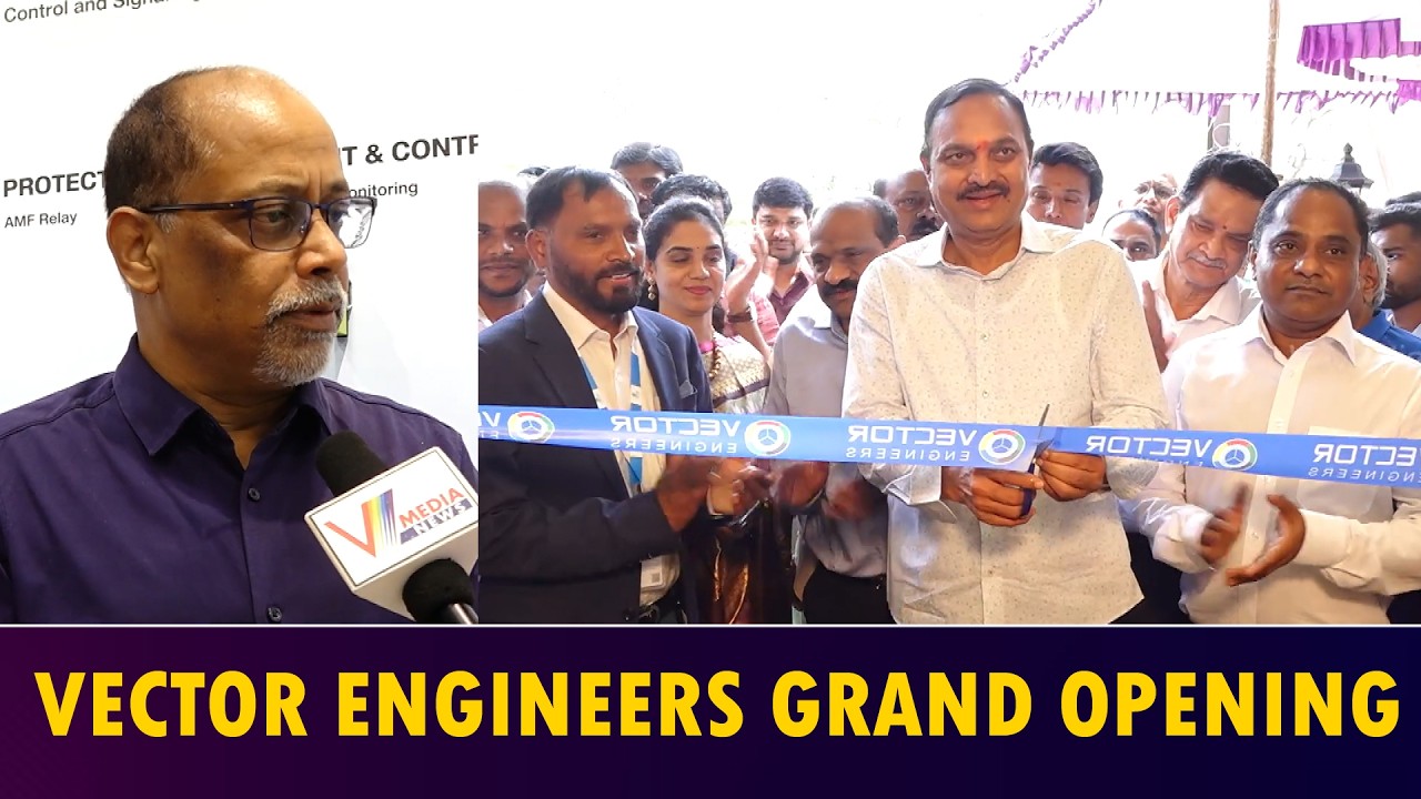 VECTOR ENGINEERS GRAND OPENING | V Media News