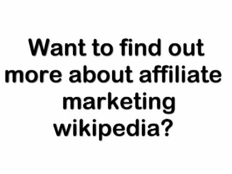 Affiliate Marketing Wikipedia: How To Promote Your Website And Boost Traffic
