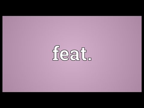 Feat. Meaning