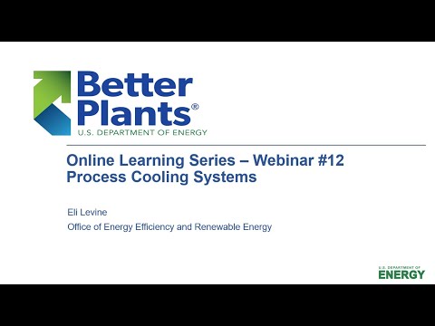 Better Plants Online Learning Series #12: Process Cooling