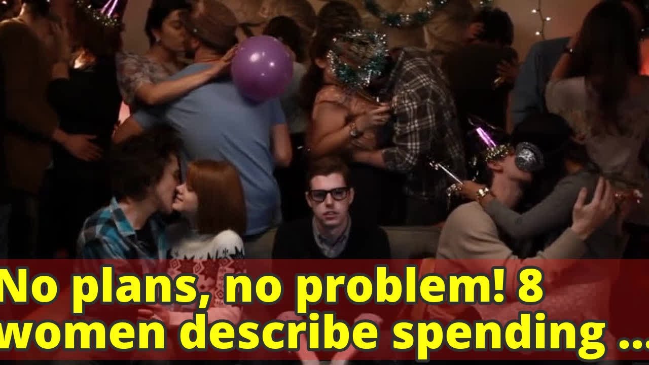 No plans, no problem! 8 women describe spending their best ever New Year’s Eve alone.