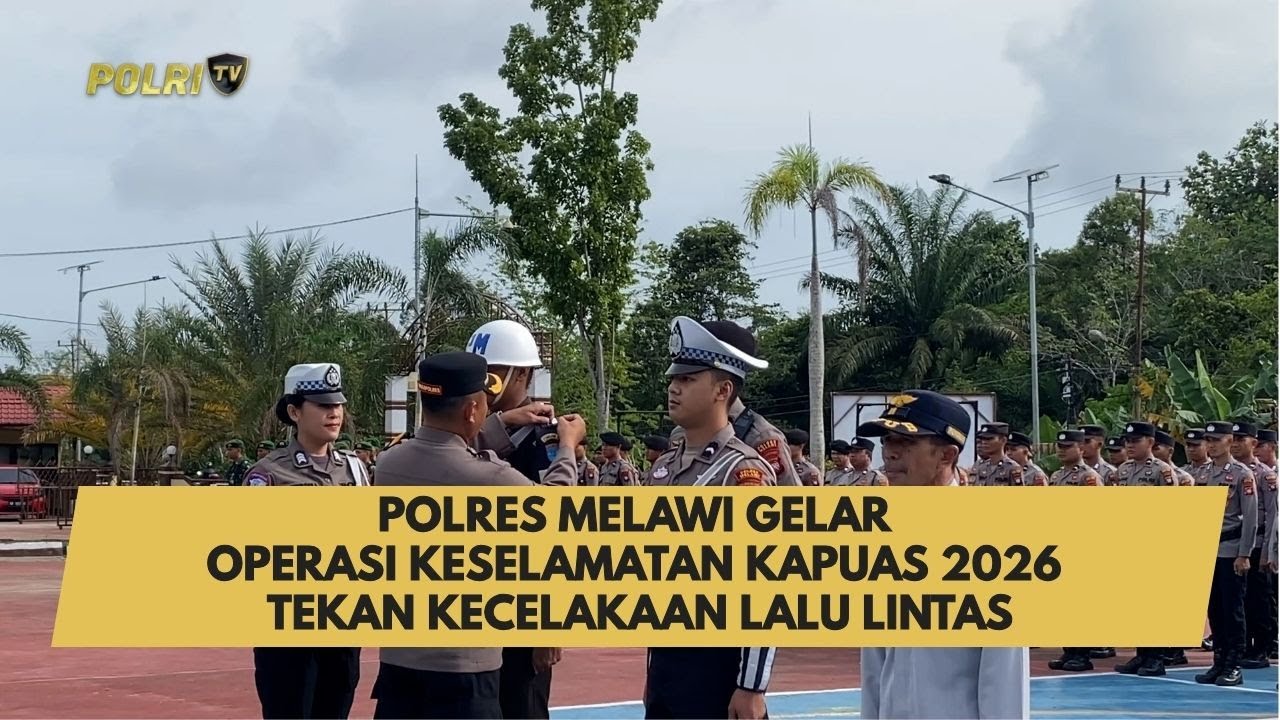 POLRES MELAWI GELAR OPERASI KESELAMATAN KAPUAS 2026 TEKAN KECELAKAAN LALU LINTAS