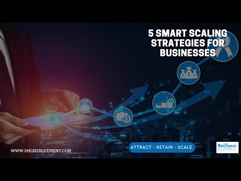 5 Smart Scaling Strategies for Businesses