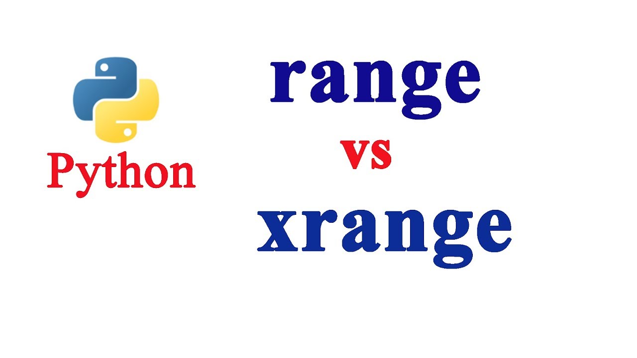 Python Tutorial - range vs xrange function