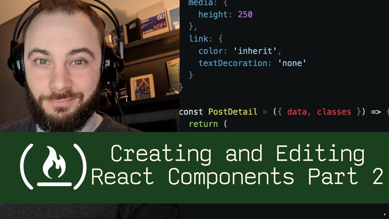 Creating and Editing React Components Part 2 (P5D37) - Live Coding with Jesse