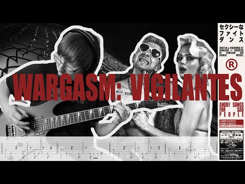 WARGASM UK: "VIGILANTES" [Guitar Cover] w/ ONSCREEN TABS