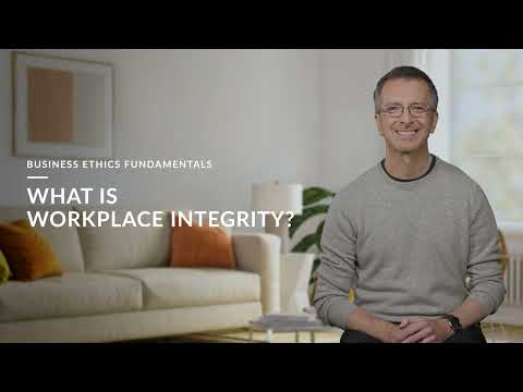A Guide to Workplace Integrity: 1 What is Workplace Integrity