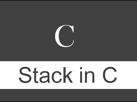 How to create a Stack in C Language : C Tutorials