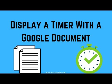 How to Display a Timer With a Google Document