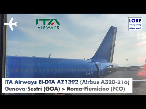 ITA AIRWAYS EI-DTA AZ1392 (AIRBUS A320-216) - GENOVA (GOA) โ ROMA-FIUMICINO (FCO) | FLIGHT