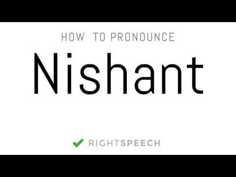 Nishant - How to pronounce Nishant - Indian Boy Name