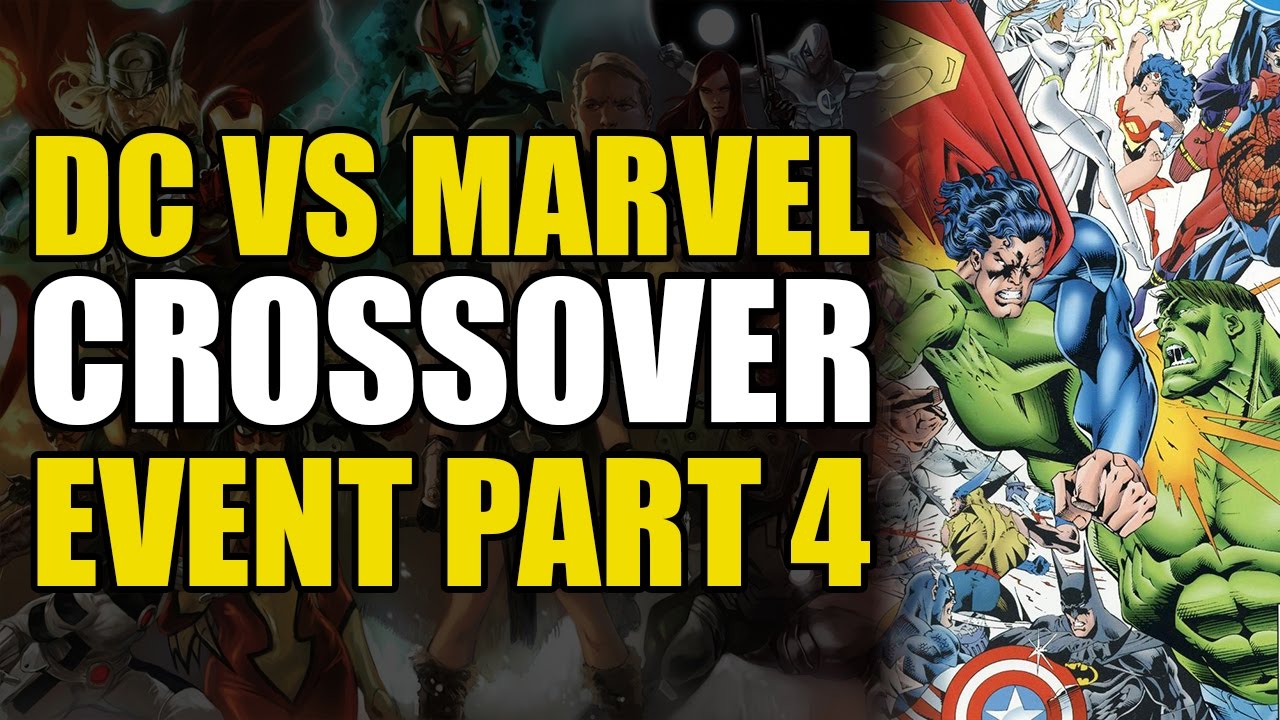 DC Versus Marvel Crossover - 004 - Conclusion