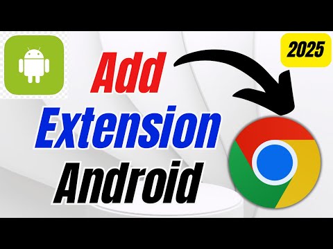 How to Add Extension in Chrome Android | Step by Step - 2025 Tutorial