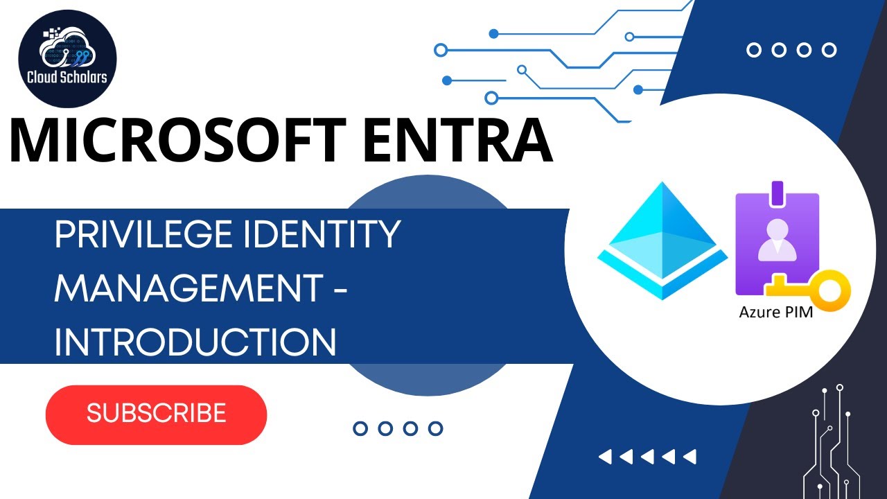 Microsoft Entra Privilege Identity Management - Introduction
