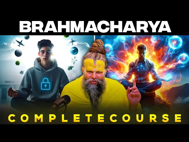 Complete Knowledge of Celibacy: Understanding Brahmacharya | Galaxy