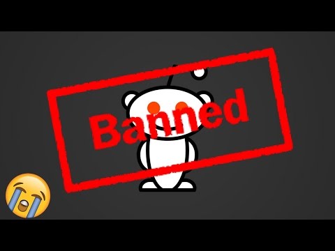 I got BANNED from Reddit.