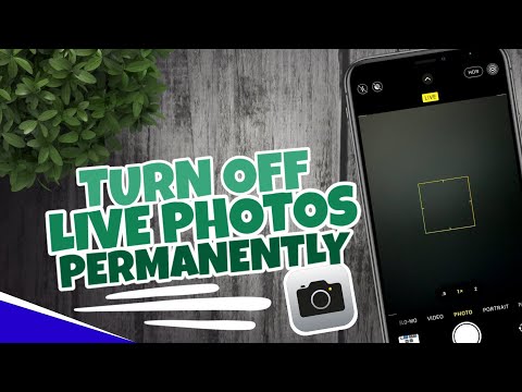How to turn off Live Photos on iPhone Permanently