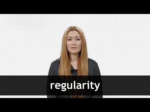 REGULARITY definition and meaning | Collins English Dictionary