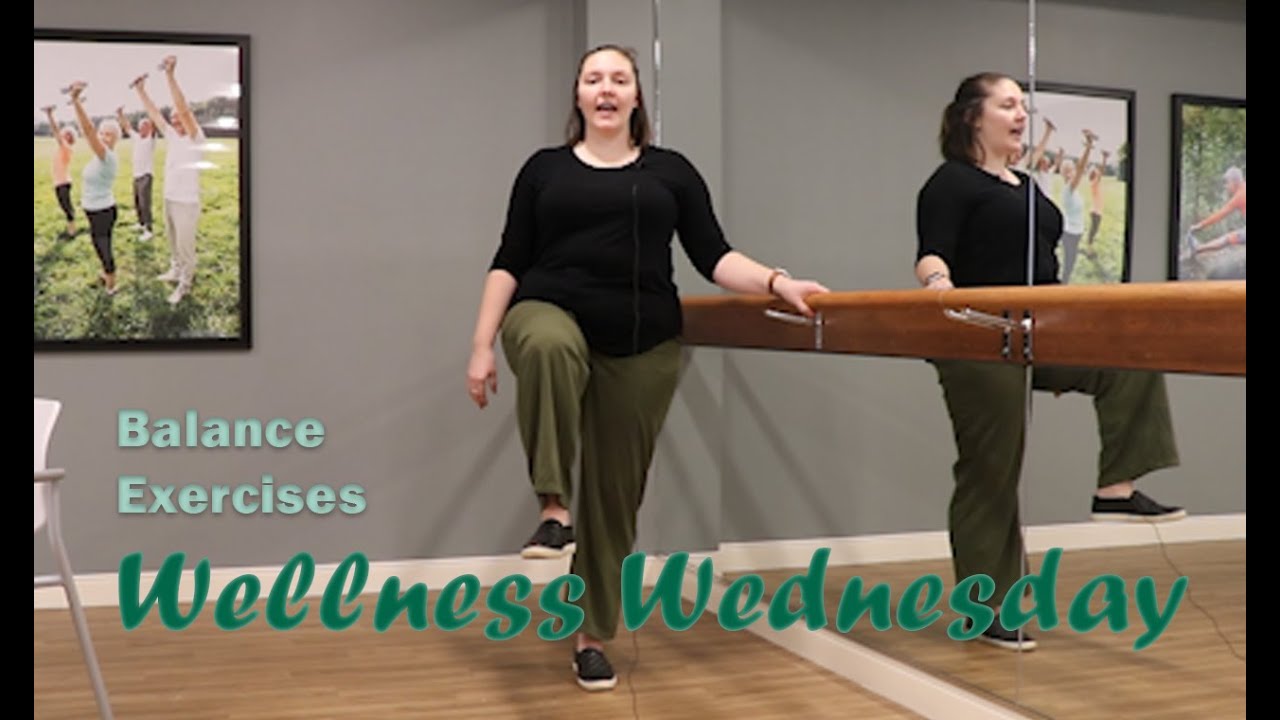 Wellness Wednesday  - Balance Exercises
