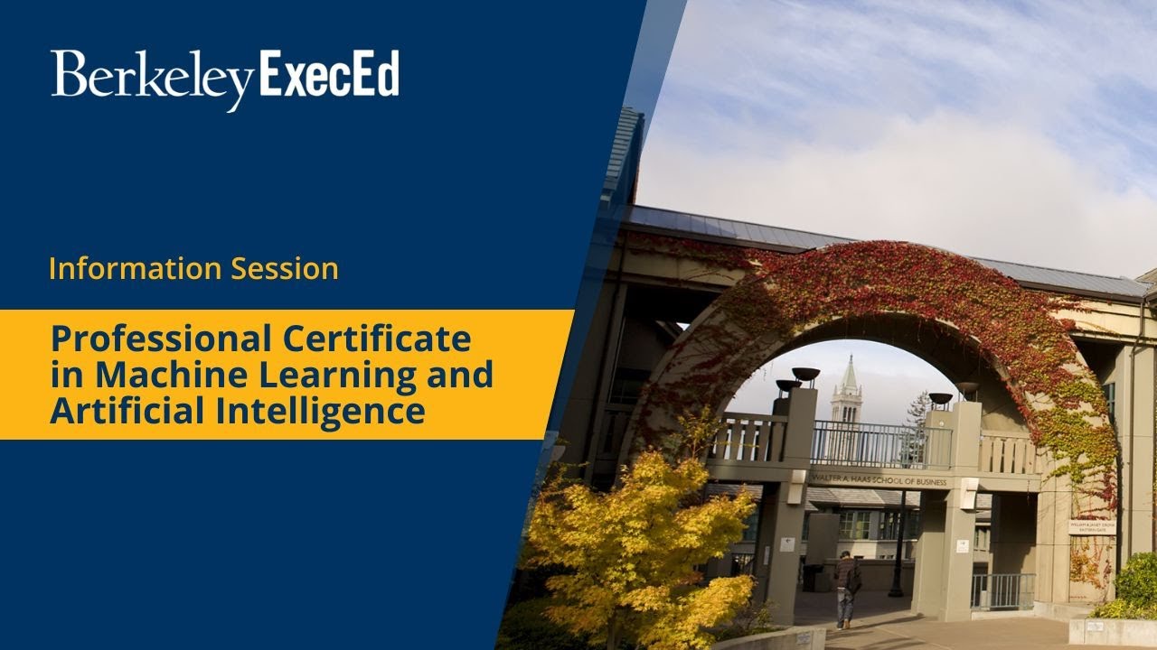 Information session on Berkeley Executive Education’s Professional Certificate in ML and AI program