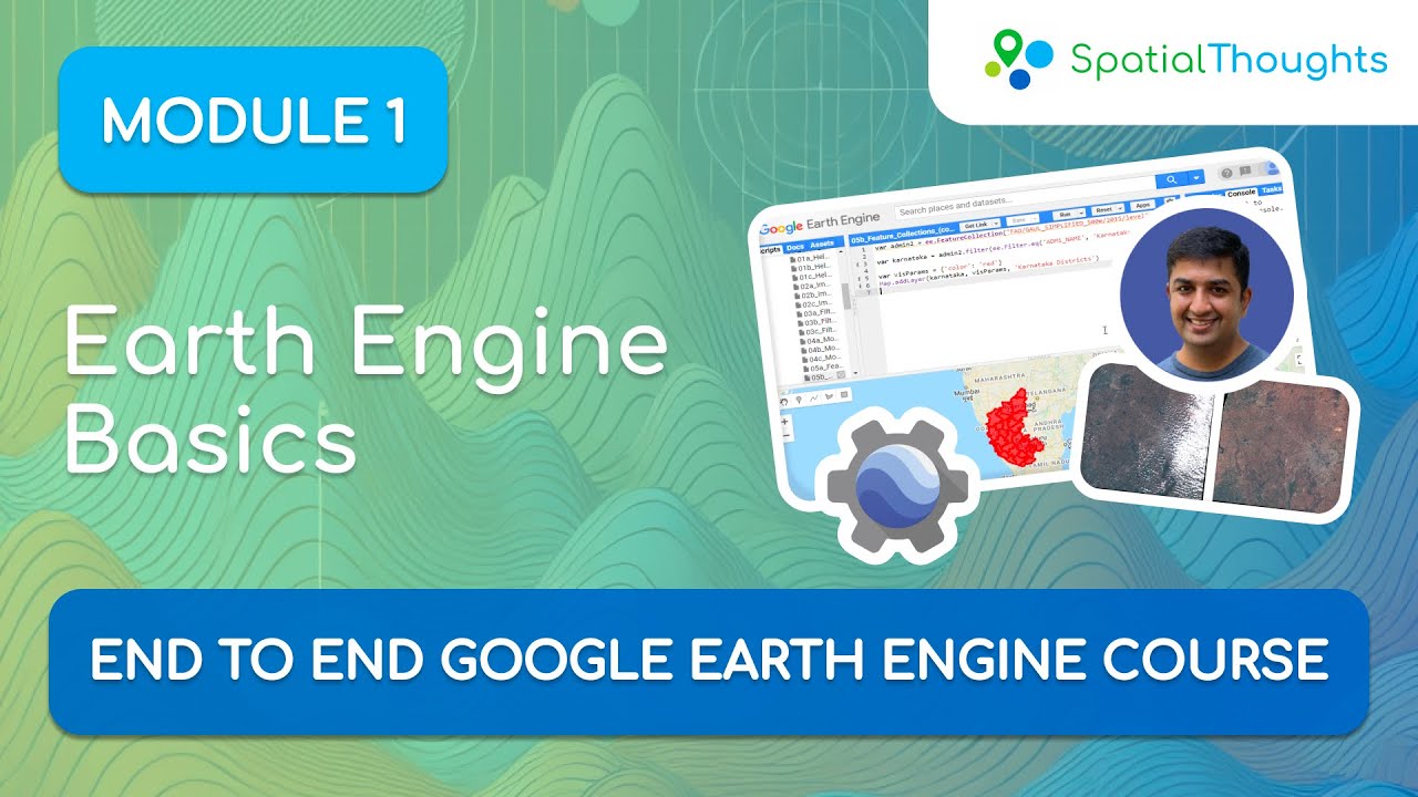 Module 1: Earth Engine Basics - End-to-End GEE