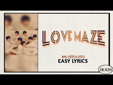 BTS (방탄소년단) - Love Maze (easy lyrics)