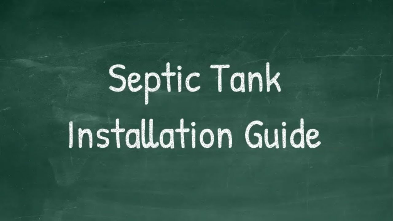 Septic Tank Installation Guide - Septic System Installation, tank, pump & bed hd
