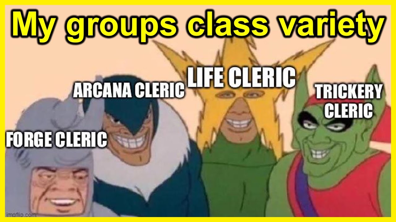 Class variety | r/DnDMemes [#152]