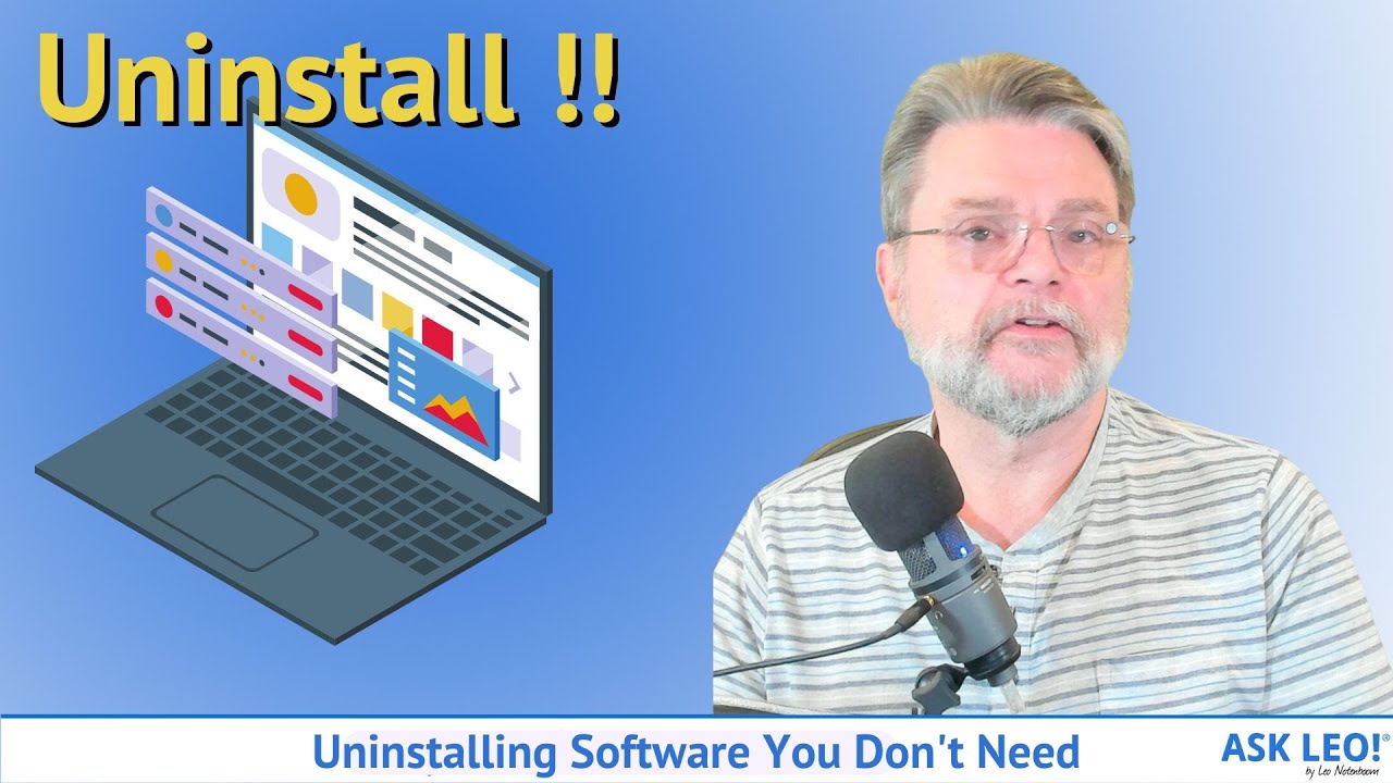 Uninstalling Software You Don't Need