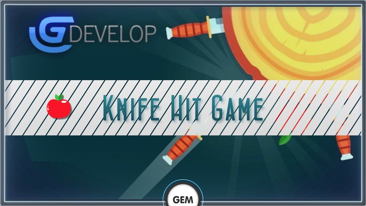 Knife Hit Game Tutorial - Community - GDevelop Forum