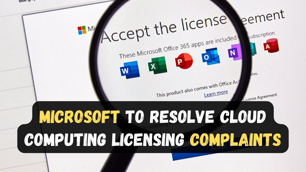 Microsoft Negotiates EU Cloud Licensing Antitrust Concerns