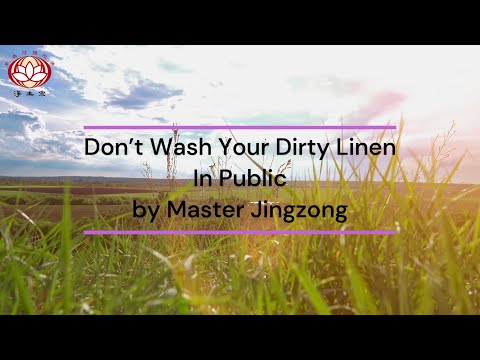 Don’t Wash Your Dirty Linen In Public by Master Jingzong