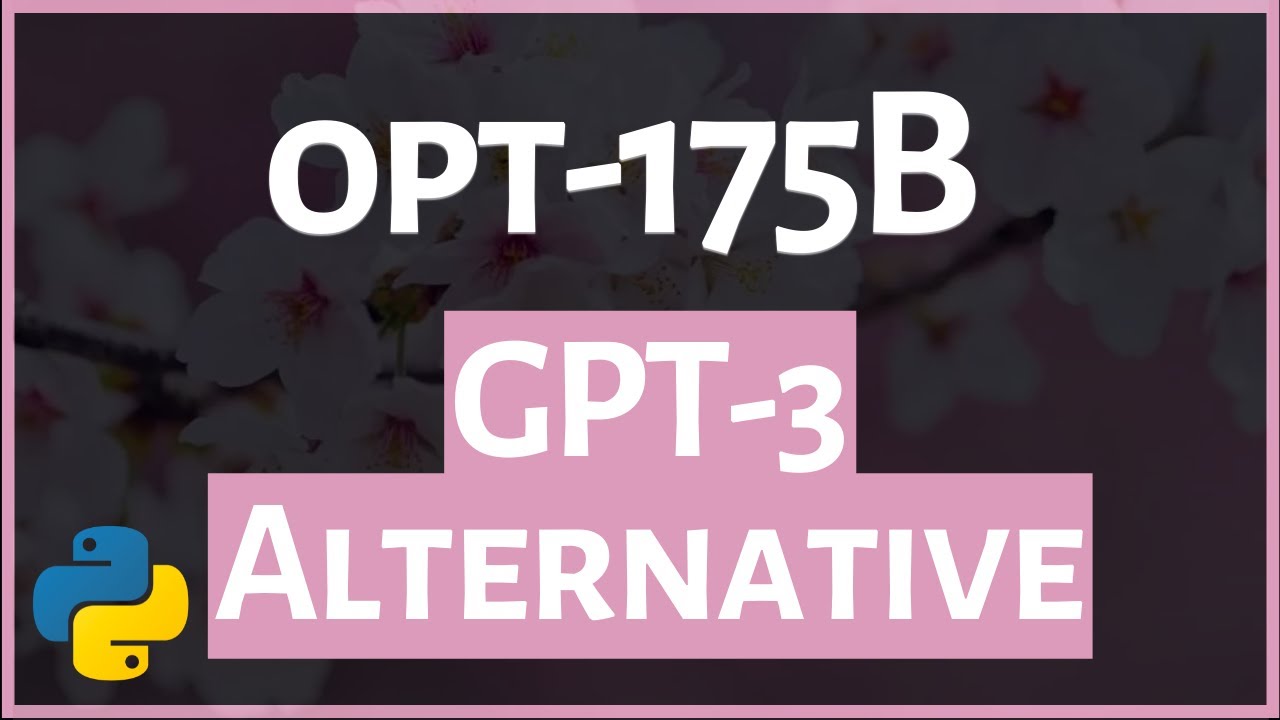 GPT-3 Alternative - OPT-175B Hugging Face Language Model Tutorial