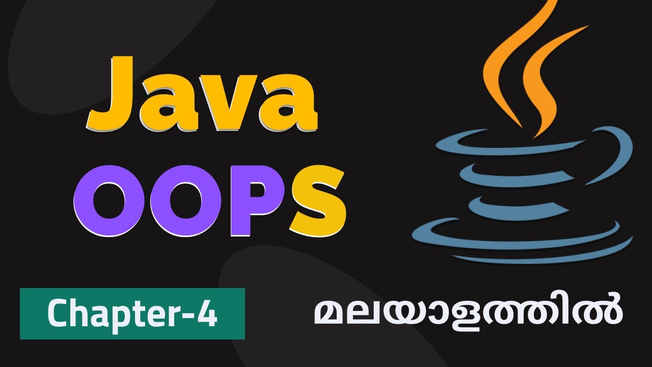 Object Oriented Programming | OOP | Basics Of Java Programming - 5 | Basics Of Java Malayalam