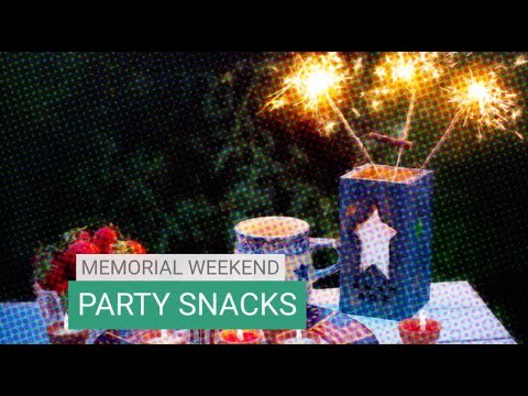 Memorial Day   Party Snacks