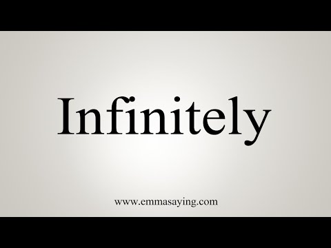 How To Say Infinitely