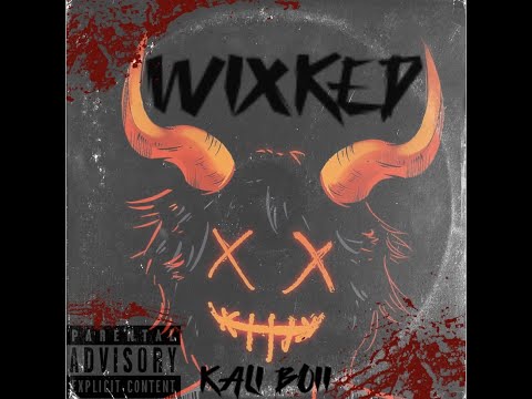 KaliBoii - WIXKED (FULL MIXTAPE)